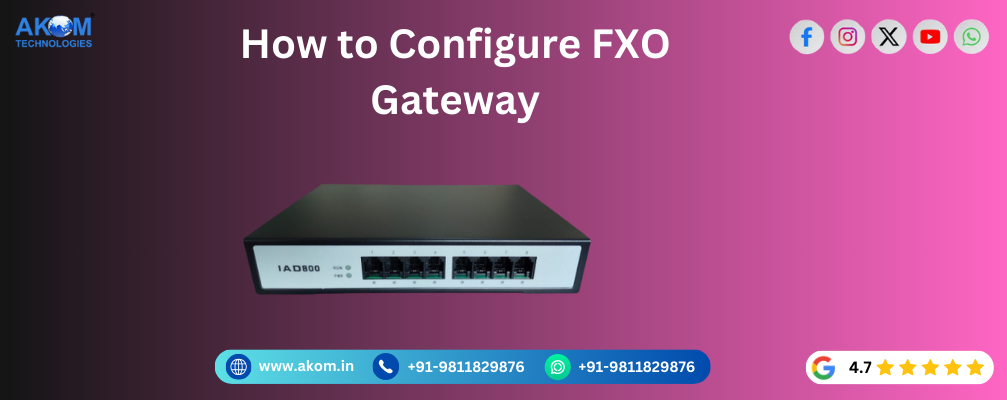 How to Configure FXO Gateway: Complete Guide